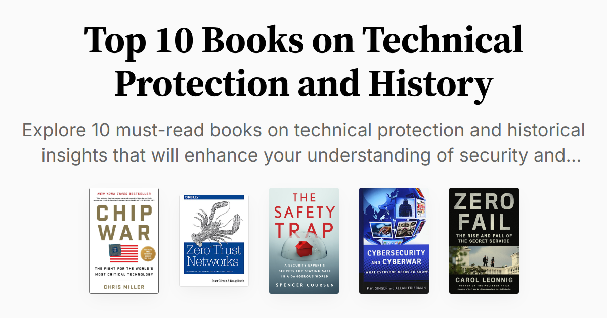 Top 10 Books on Technical Protection and History | Summary & Audio
