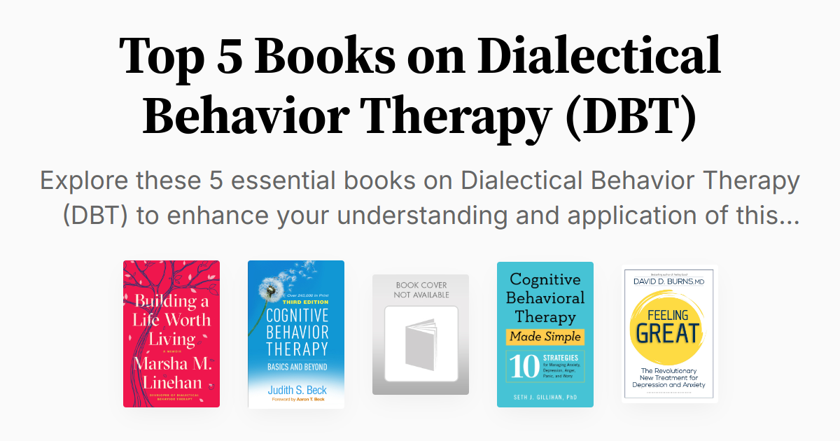 Top 5 Books on Dialectical Behavior Therapy (DBT) | Summary & Audio