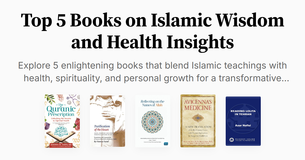 Top 5 Books on Islamic Wisdom and Health Insights | Summary & Audio