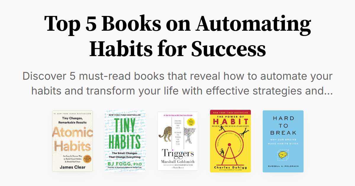 Top 5 Books on Automating Habits for Success | Summary & Audio
