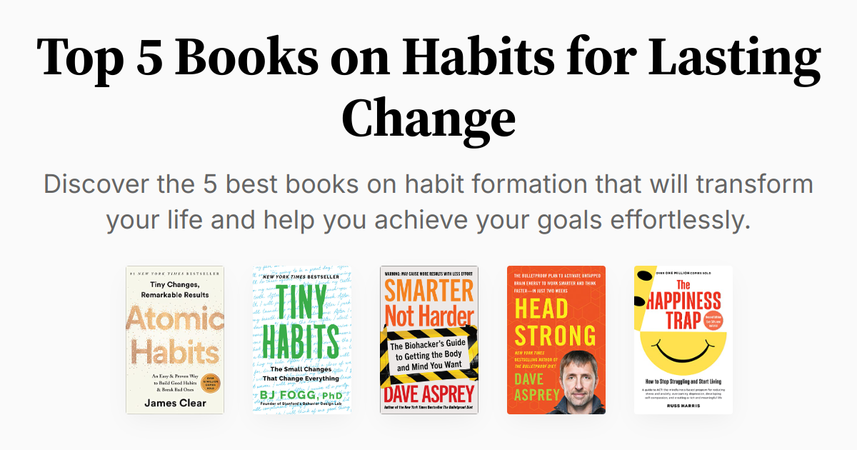 Top 5 Books on Habits for Lasting Change | Summary & Audio