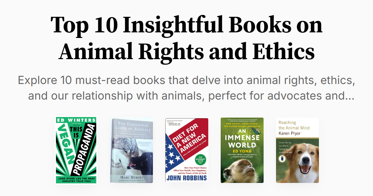 Top 10 Insightful Books on Animal Rights and Ethics | Summary & Audio