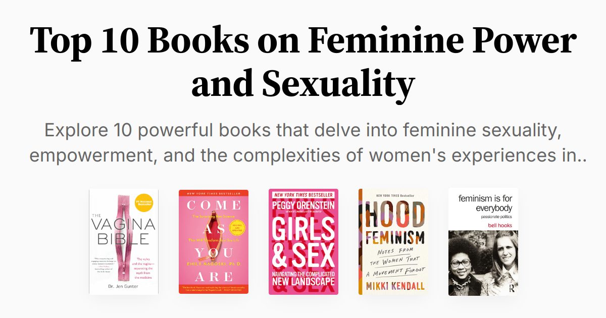 Top 10 Books on Feminine Power and Sexuality | Summary & Audio