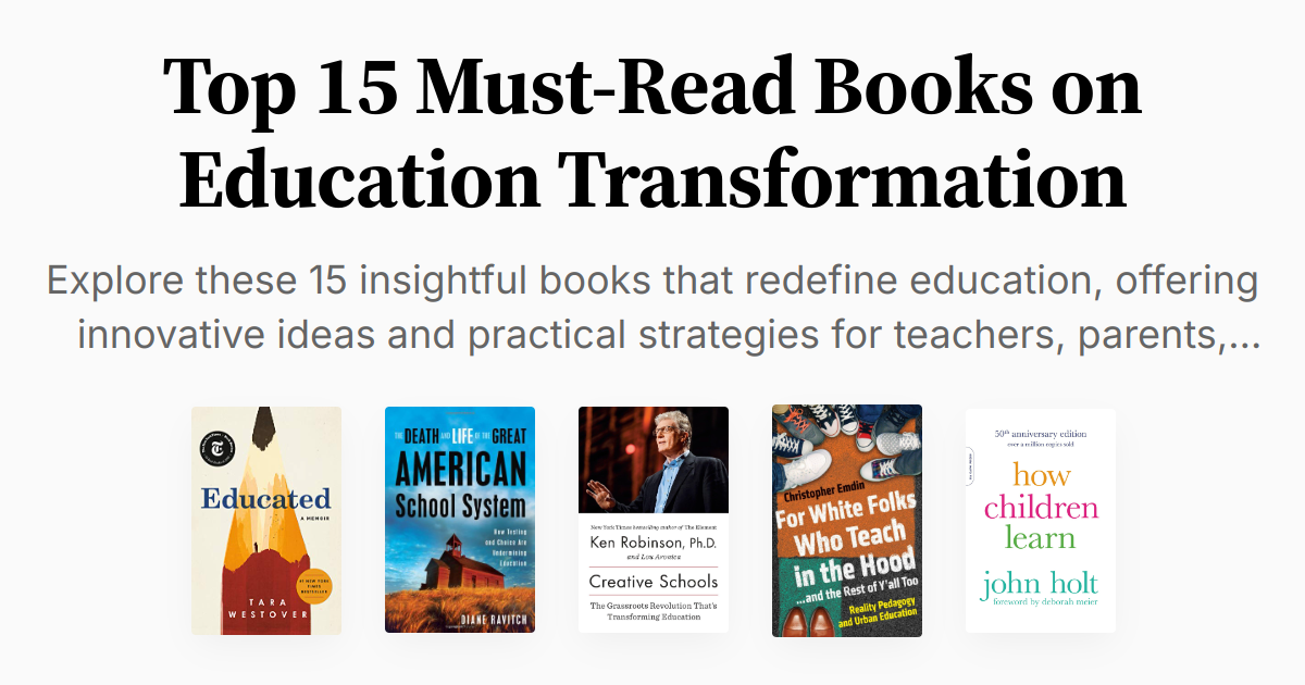 Top 15 Must-Read Books on Education Transformation | Summary & Audio