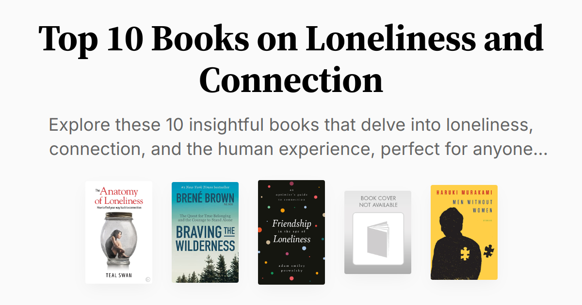 Top 10 Books on Loneliness and Connection | Summary & Audio