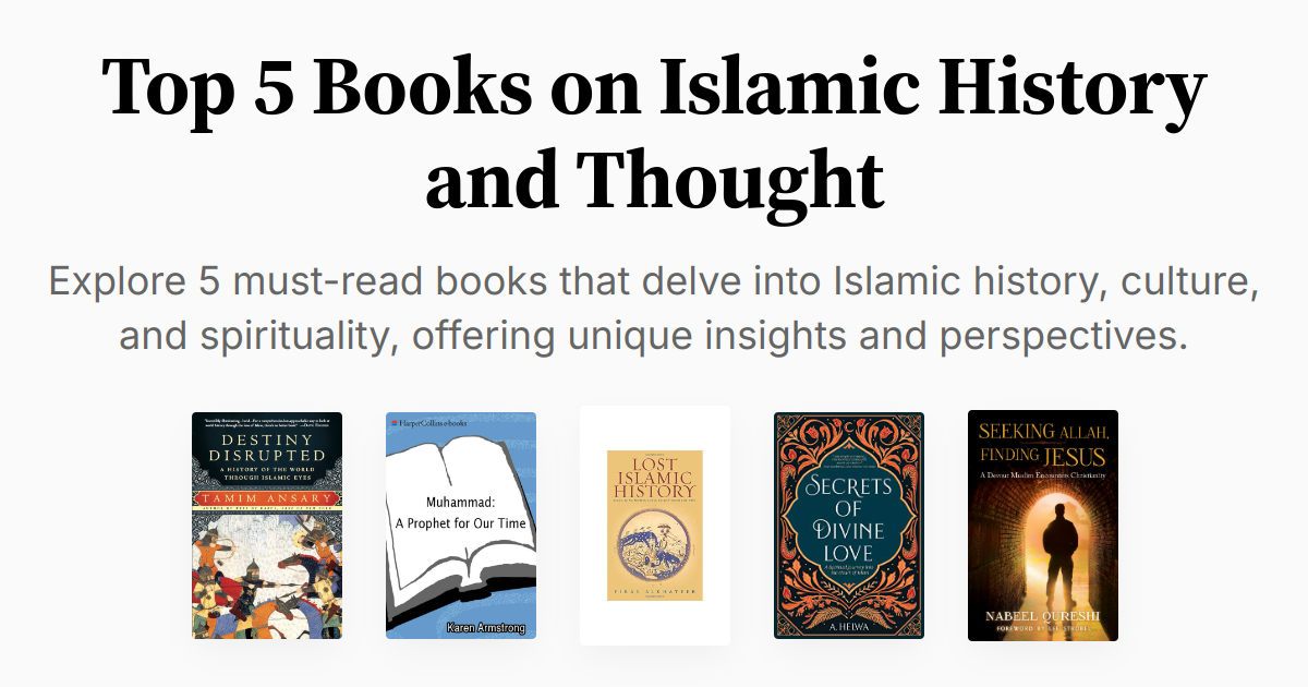 Top 5 Books on Islamic History and Thought | Summary & Audio