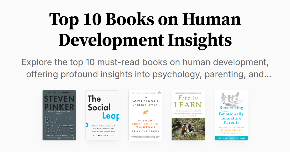 Top 10 Books on Human Development Insights | Summary & Audio