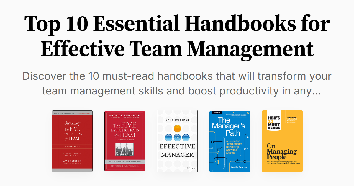 Top 10 Essential Handbooks for Effective Team Management | Summary & Audio