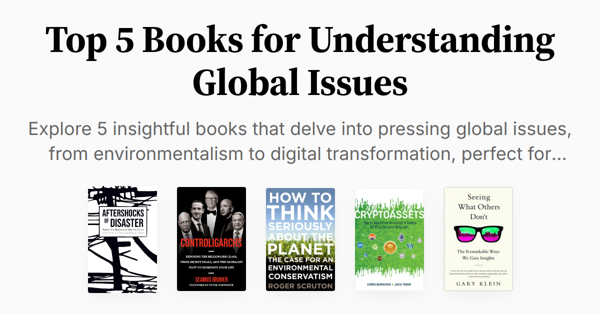 Top 5 Books for Understanding Global Issues | Summary & Audio