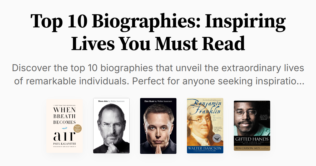 Top 10 Biographies: Inspiring Lives You Must Read | Summary & Audio