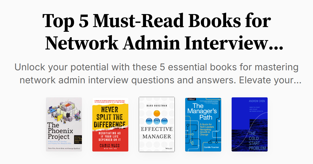 Top 5 Must-Read Books for Network Admin Interview Success | Summary & Audio