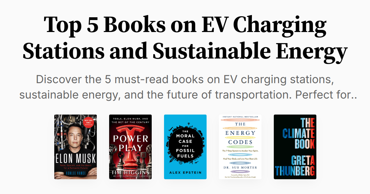 Top 5 Books on EV Charging Stations and Sustainable Energy | Summary ...