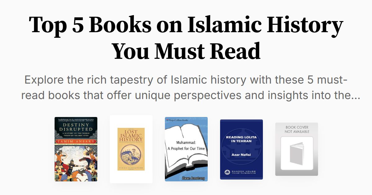 Top 5 Books on Islamic History You Must Read | Summary & Audio