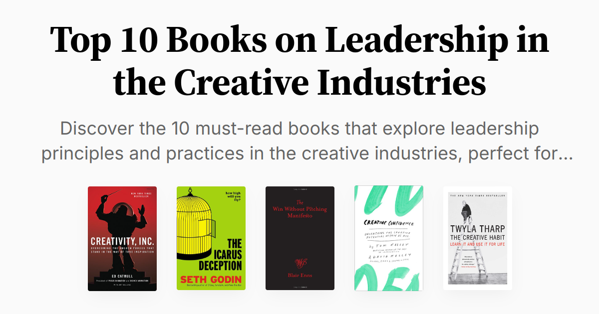Top 10 Books on Leadership in the Creative Industries | Summary & Audio