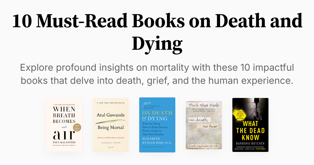 10 Must-Read Books on Death and Dying | Summary & Audio
