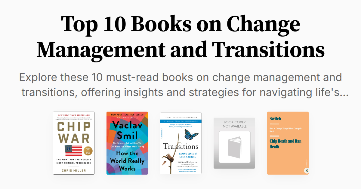 Top 10 Books on Change Management and Transitions | Summary & Audio
