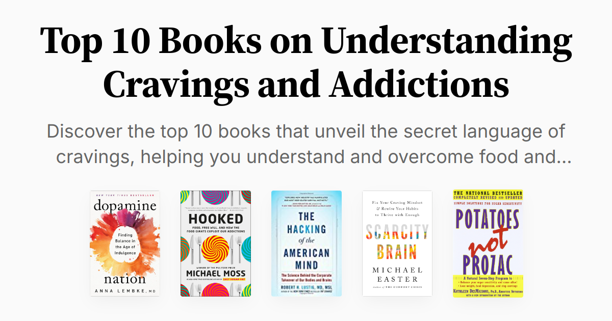 Top 10 Books on Understanding Cravings and Addictions | Summary & Audio