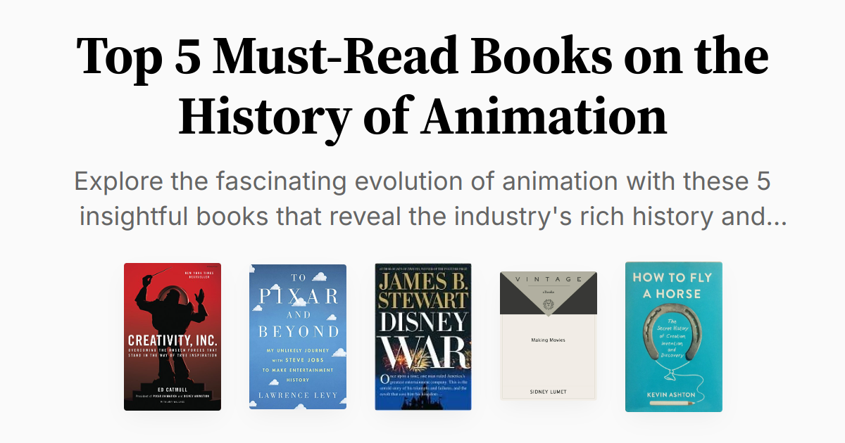 Top 5 Must-Read Books on the History of Animation | Summary & Audio
