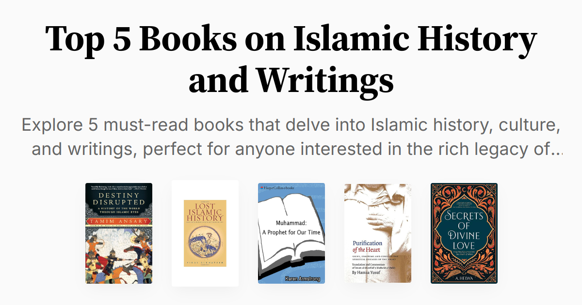 Top 5 Books on Islamic History and Writings | Summary & Audio