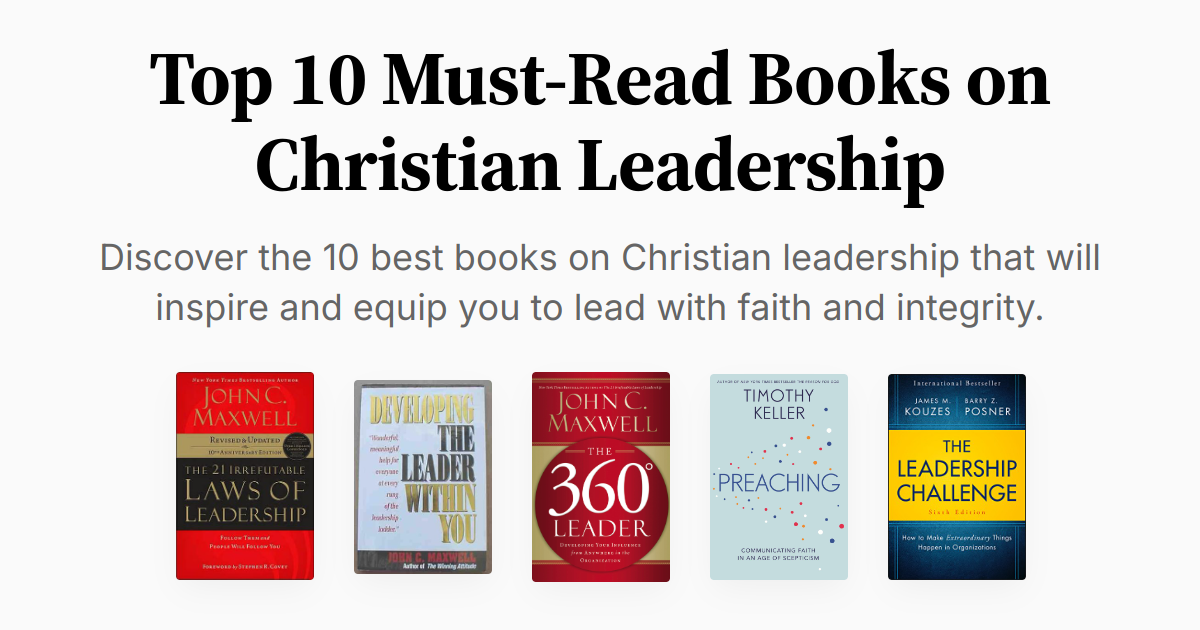 Top 10 Must-Read Books on Christian Leadership | Summary & Audio