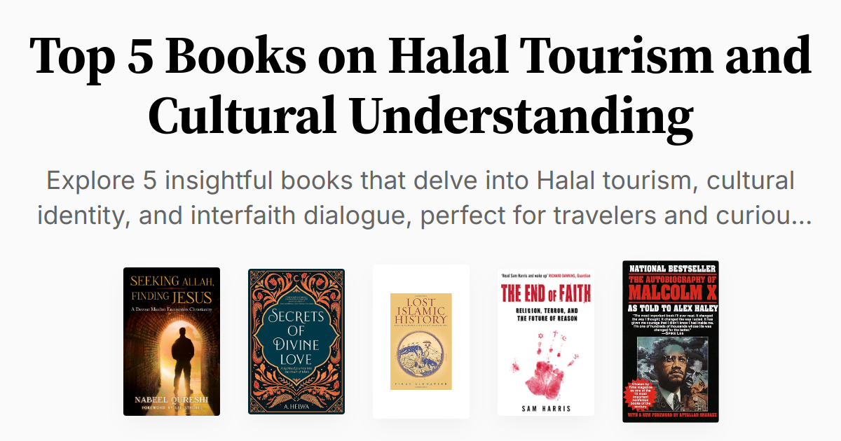 Top 5 Books on Halal Tourism and Cultural Understanding | Summary & Audio