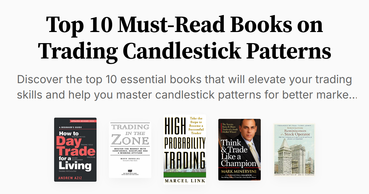 Top 10 Must-Read Books on Trading Candlestick Patterns | Summary & Audio