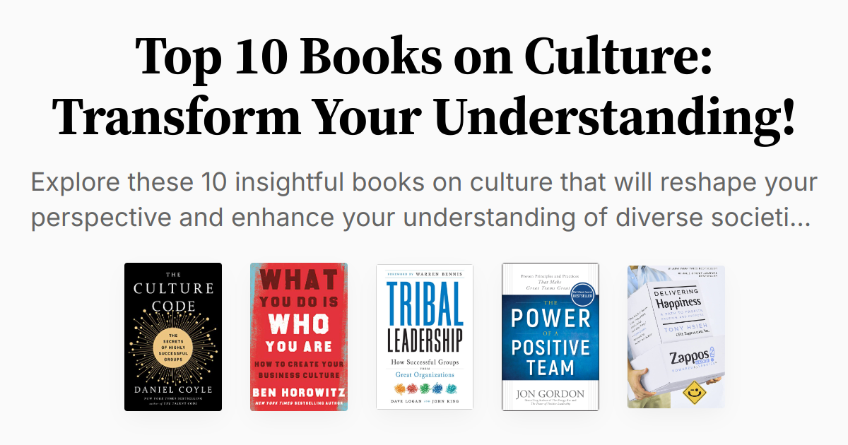 Top 10 Books on Culture: Transform Your Understanding! | Summary & Audio