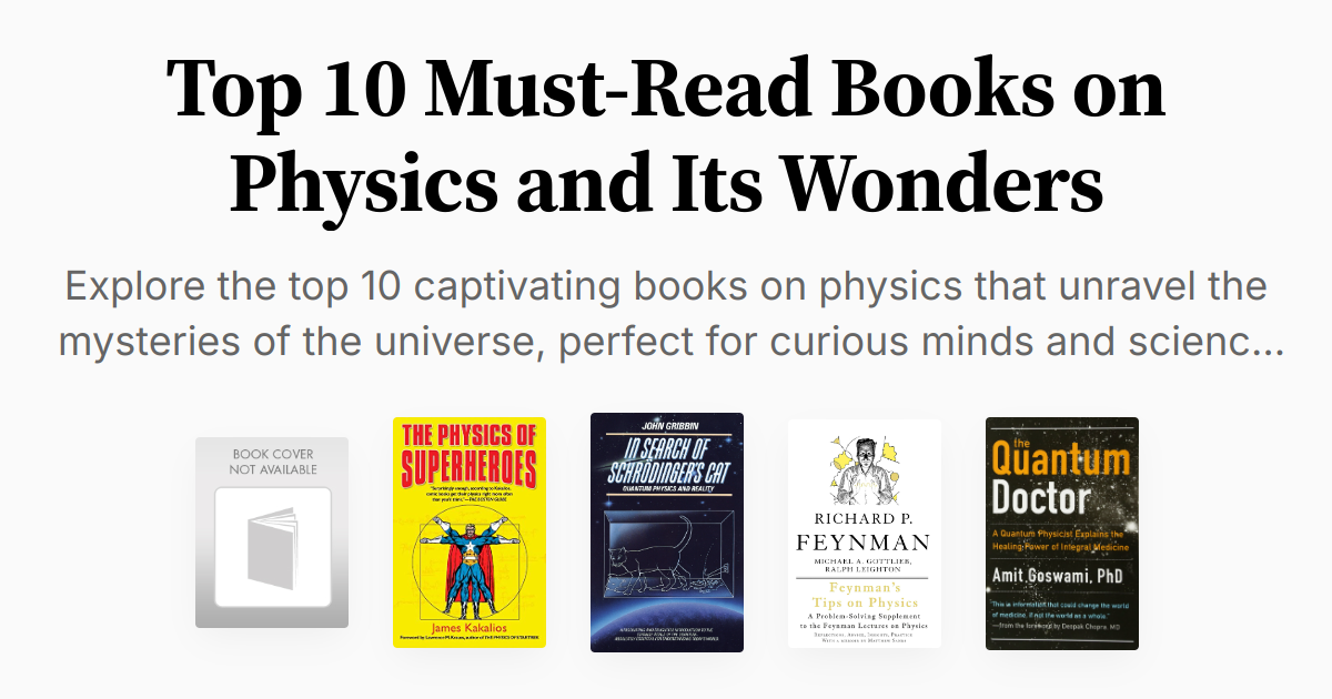 Top 10 Must-Read Books on Physics and Its Wonders | Summary & Audio