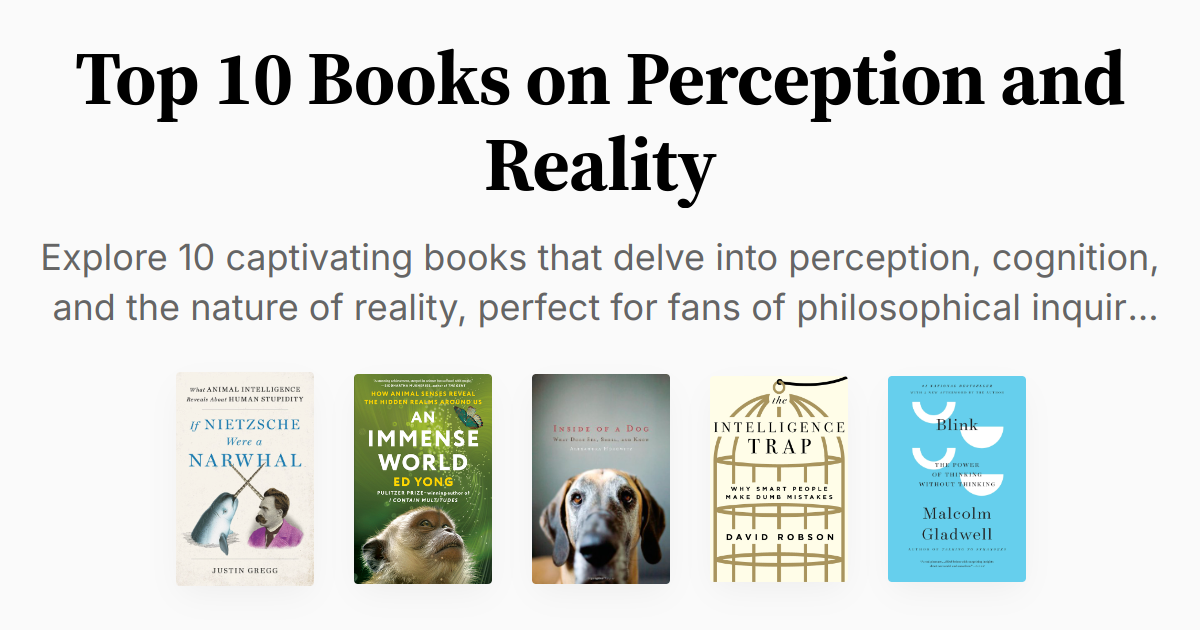 Top 10 Books on Perception and Reality | Summary & Audio