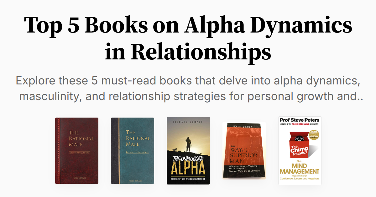 Top 5 Books on Alpha Dynamics in Relationships | Summary & Audio