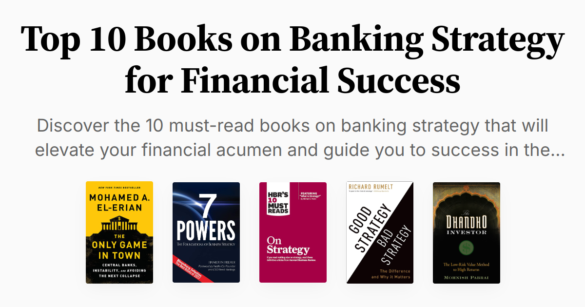 Top 10 Books on Banking Strategy for Financial Success | Summary & Audio