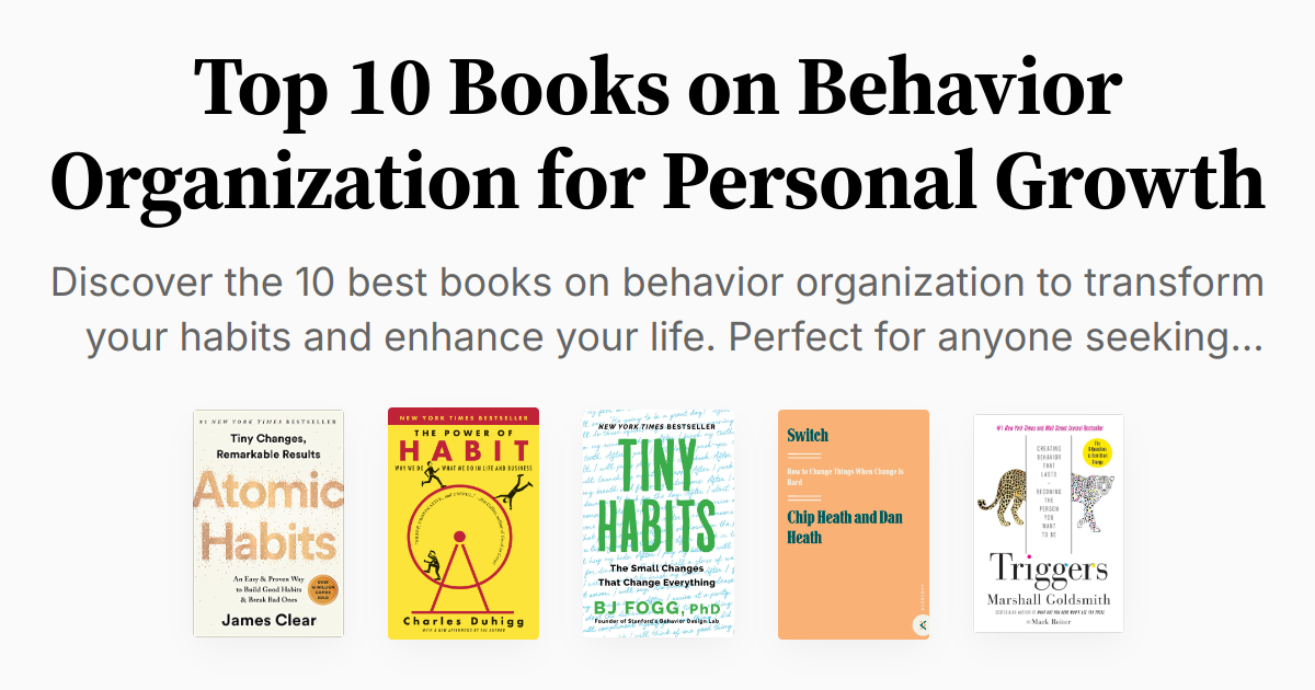 Top 10 Books on Behavior Organization for Personal Growth | Summary & Audio