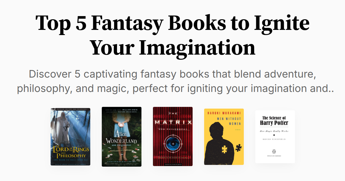 Top 5 Fantasy Books to Ignite Your Imagination | Summary & Audio