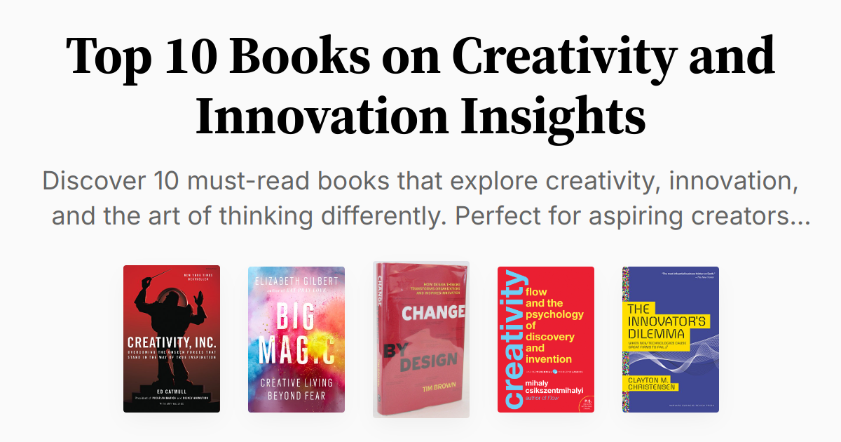Top 10 Books on Creativity and Innovation Insights | Summary & Audio