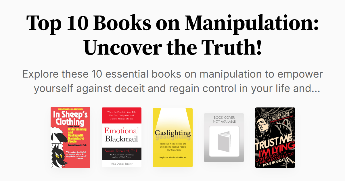 Top 10 Books on Manipulation: Uncover the Truth! | Summary & Audio