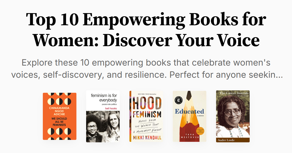 Top 10 Empowering Books for Women: Discover Your Voice | Summary & Audio