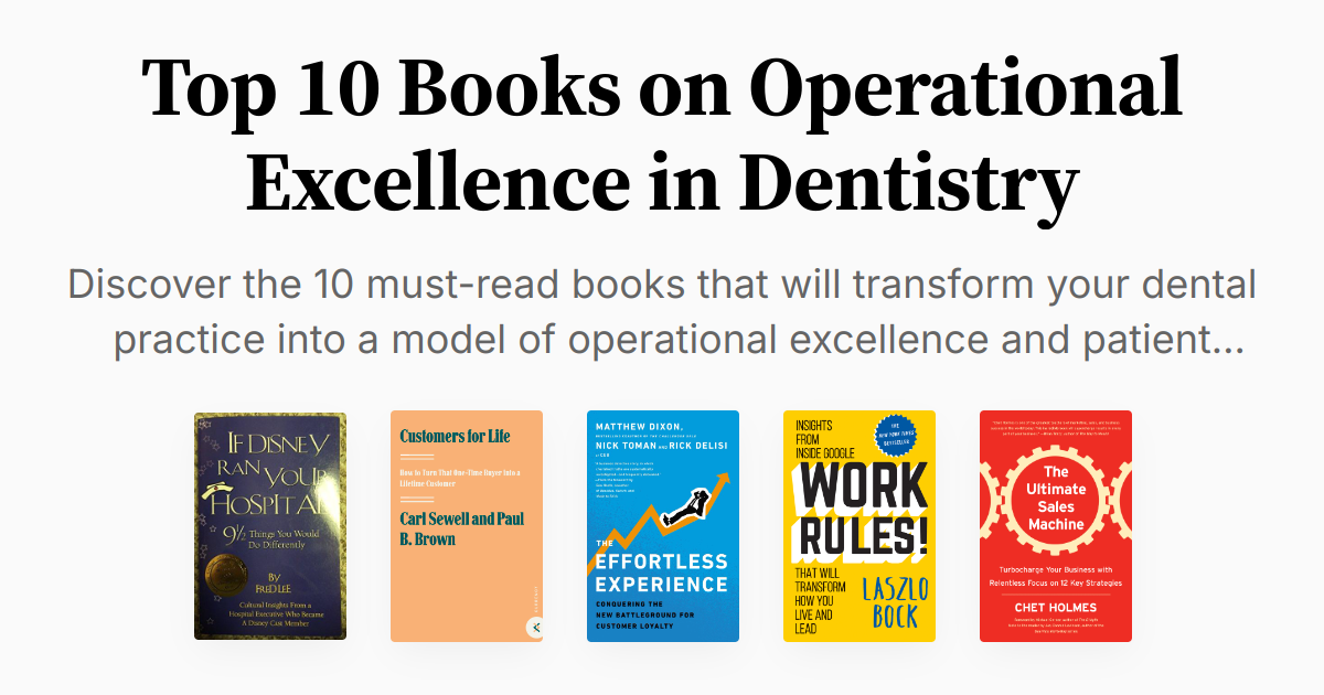 Top 10 Books on Operational Excellence in Dentistry | Summary & Audio