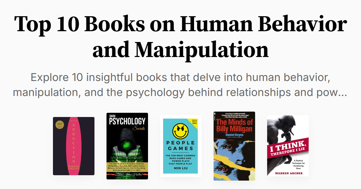 Top 10 Books on Human Behavior and Manipulation | Summary & Audio
