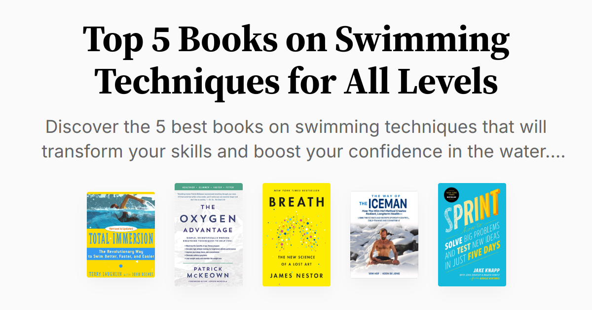 Top 5 Books on Swimming Techniques for All Levels | Summary & Audio