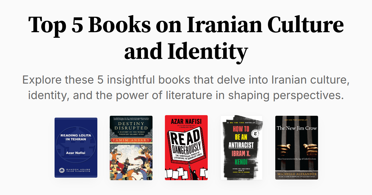 Top 5 Books on Iranian Culture and Identity | Summary & Audio