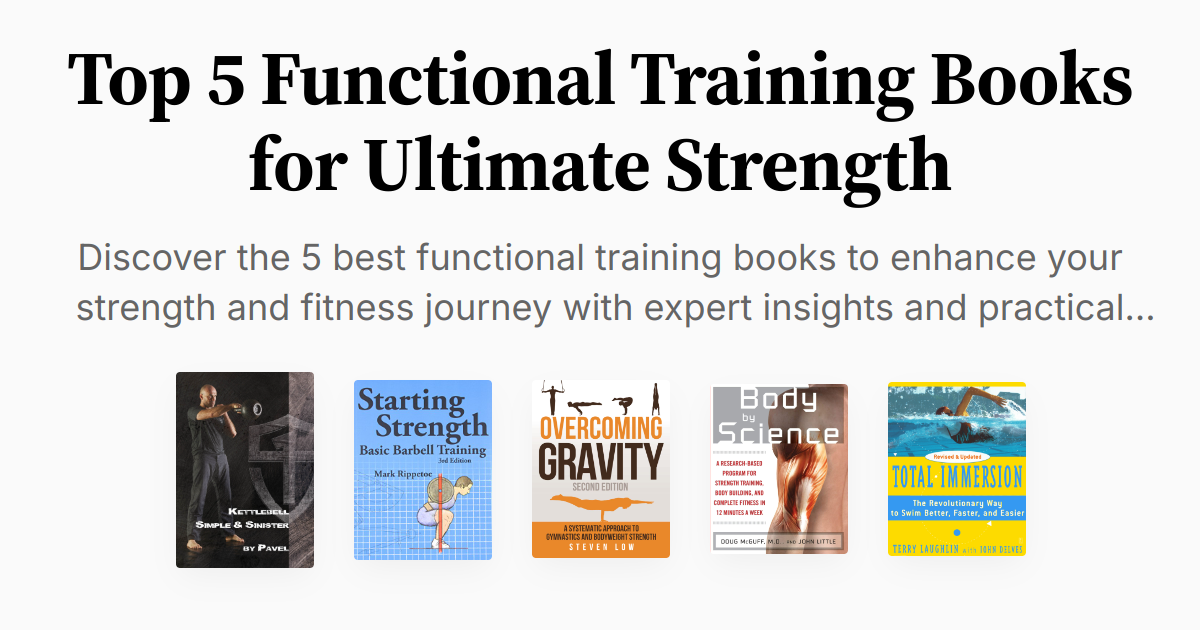 Top 5 Functional Training Books for Ultimate Strength | Summary & Audio
