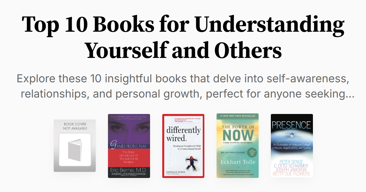 Top 10 Books for Understanding Yourself and Others | Summaries & Audio