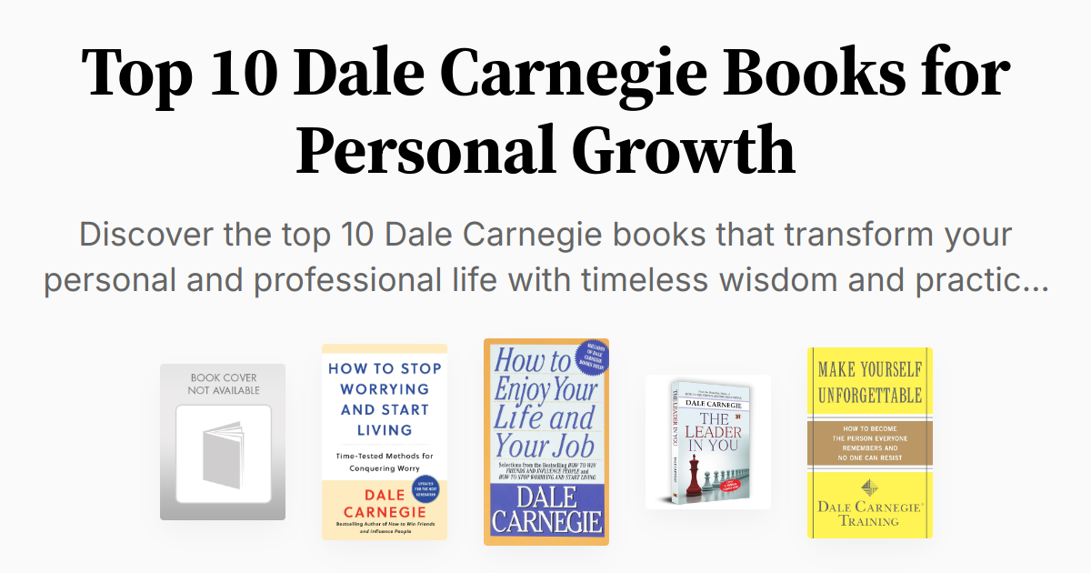 Top 10 Dale Carnegie Books for Personal Growth | Summary & Audio