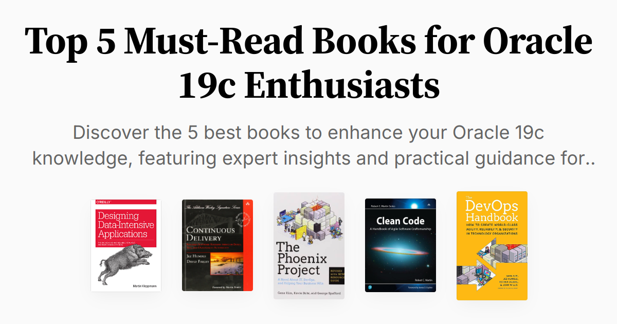 Top 5 Must-Read Books for Oracle 19c Enthusiasts | Summary & Audio