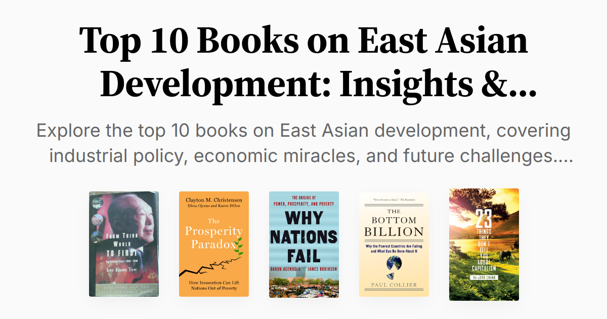 Top 10 Books on East Asian Development: Insights & Strategies | Summary ...