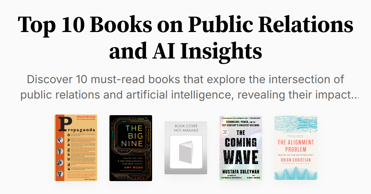 Top 10 Books on Public Relations and AI Insights | Summary & Audio