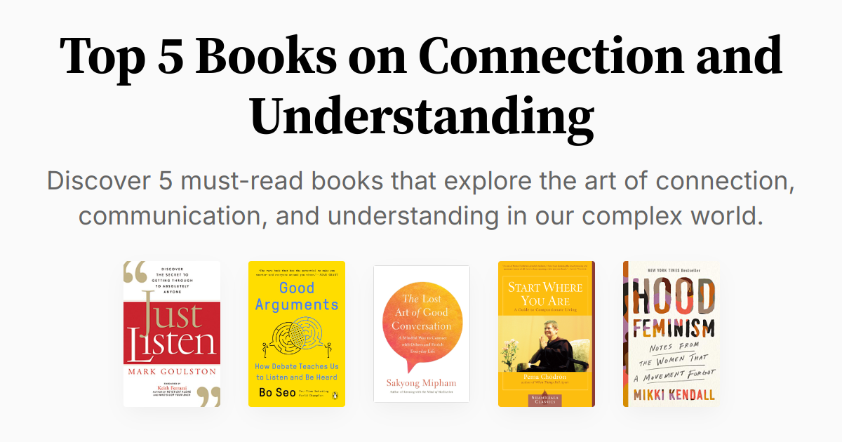 Top 5 Books on Connection and Understanding | Summaries & Audio