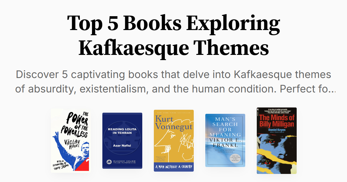 Top 5 Books Exploring Kafkaesque Themes | Summary & Audio