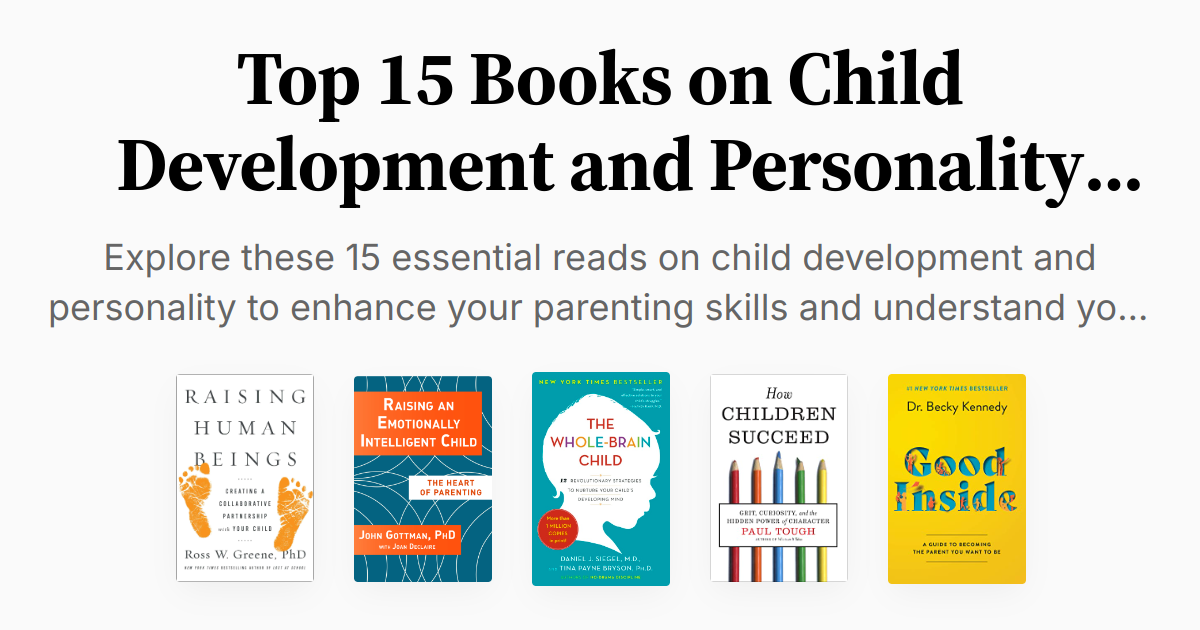 Top 15 Books on Child Development and Personality Insights | Summary ...