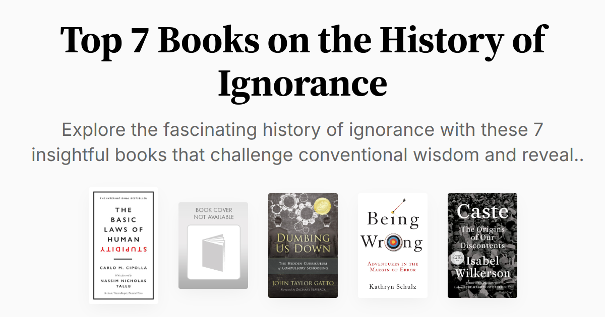 Top 7 Books on the History of Ignorance | Summary & Audio
